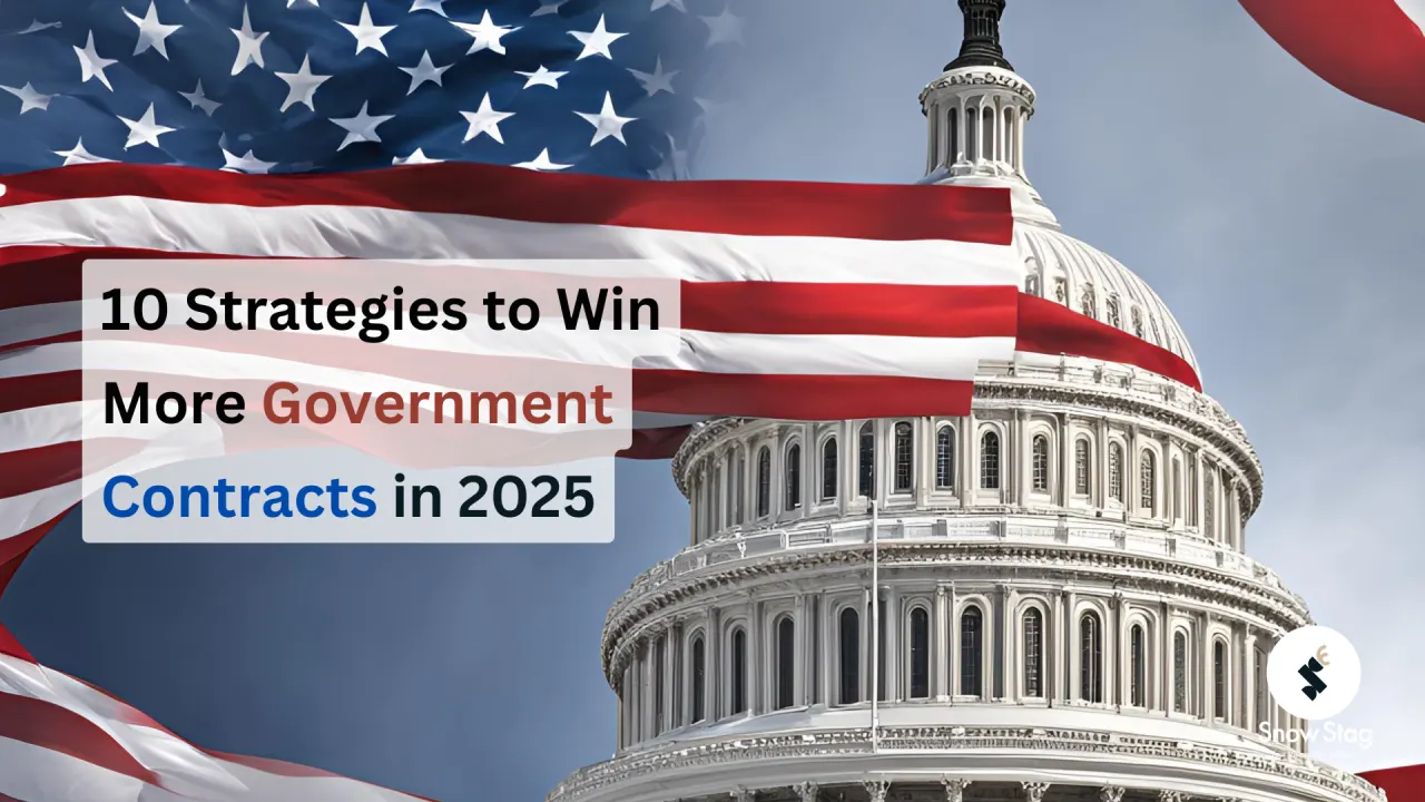 Top 10 Strategies for Government Contracting in 2025 - Snow Stag